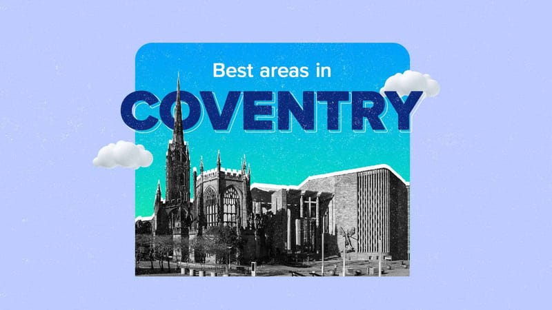 10 Best Areas To Live In Coventry | Amber