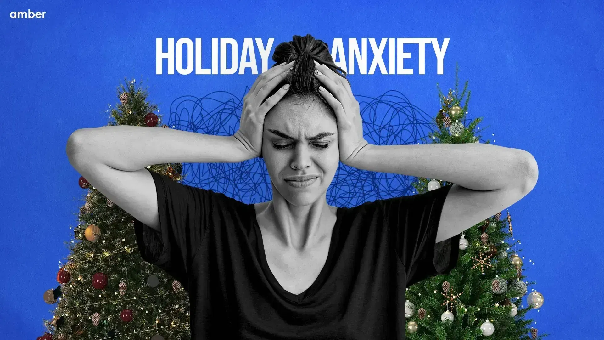 A Student's Guide to Managing Holiday Anxiety | Amber
