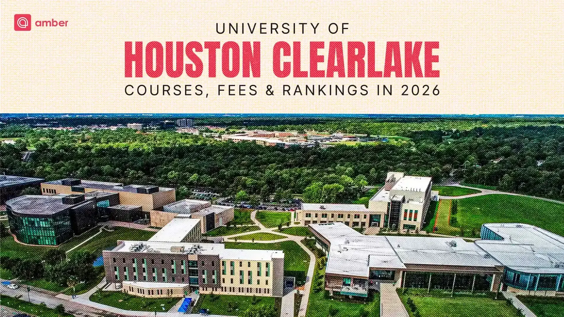 University of Houston Clear Lake Courses, Fees & Rankings in 2026